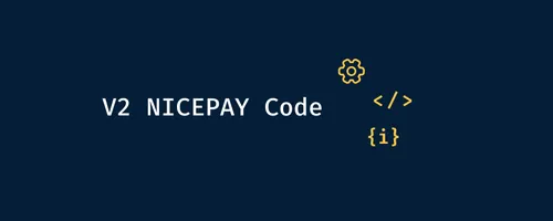 NICEPAY API Version 2 - NICEPAY Docs