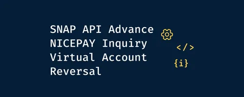 API NICEPAY Inquiry Virtual Account SNAP - NICEPAY Docs