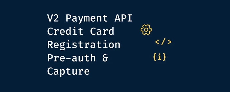 NICEPAY API V2 Payment - Registration API Credit Card - NICEPAY Docs